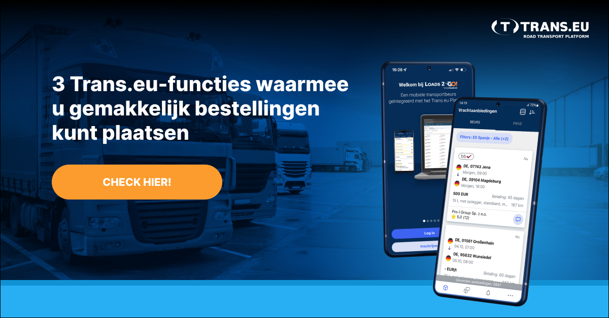 3 Trans.eu-functies waarmee u gemakkelijk orders krijgt - Trans For ...
