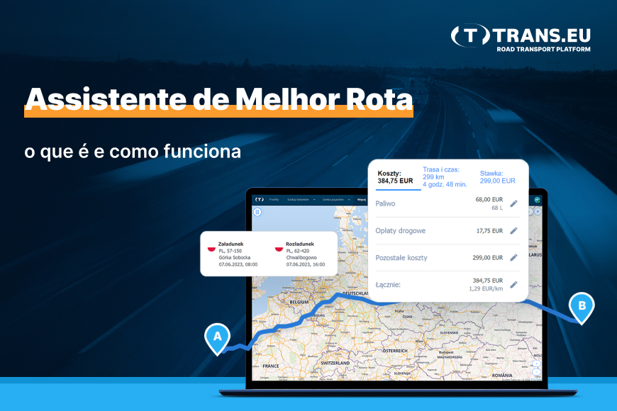 Assistente de Melhor Rota – o que é e como funciona - Trans For Carriers