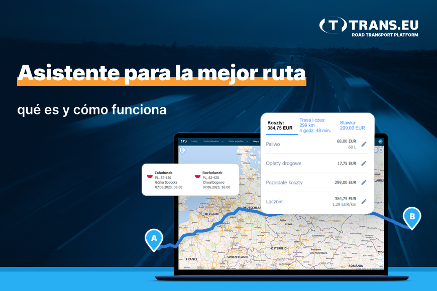 Asistente para la mejor ruta: qué es y cómo funciona - Trans For Carriers
