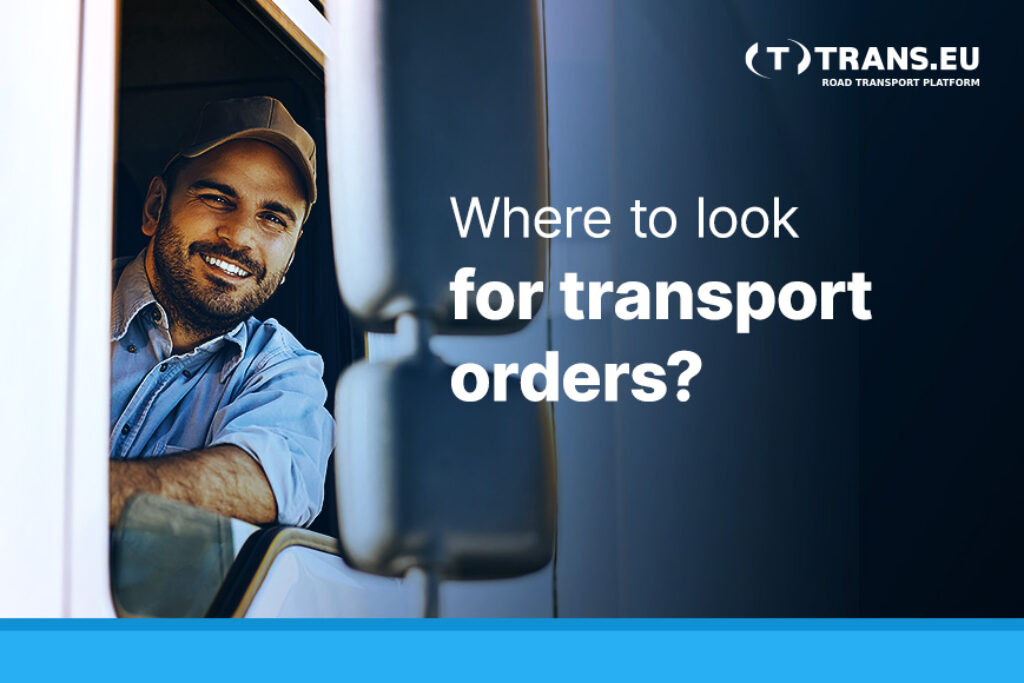 Where to look for transport orders? - Trans For Carriers