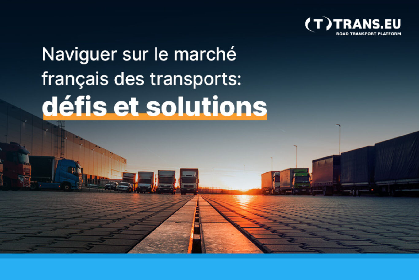 Comment fonctionne Trans.eu ? - Trans For Carriers