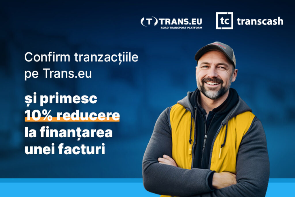 Confirmați tranzacțiile și obțineți o finanțare la un cost mai bun! - Trans For Carriers