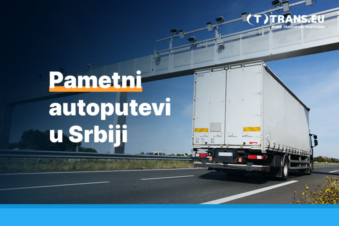 Pametni autoputevi u Srbiji - Trans For Carriers