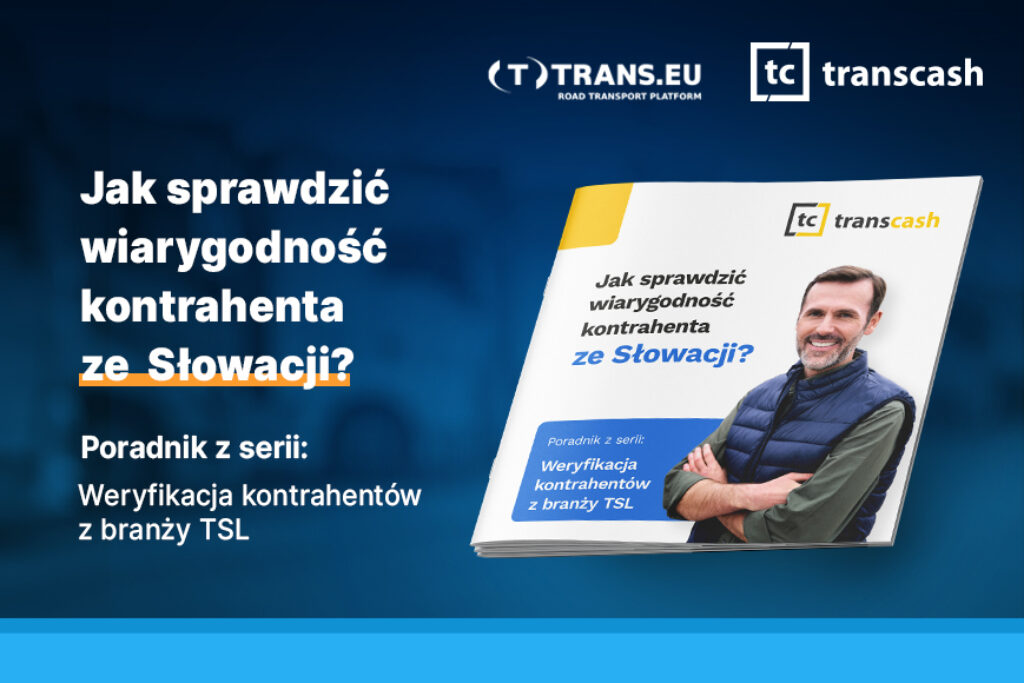 Jak sprawdzić słowacką firmę? Poradnik Transcash - Trans For Carriers