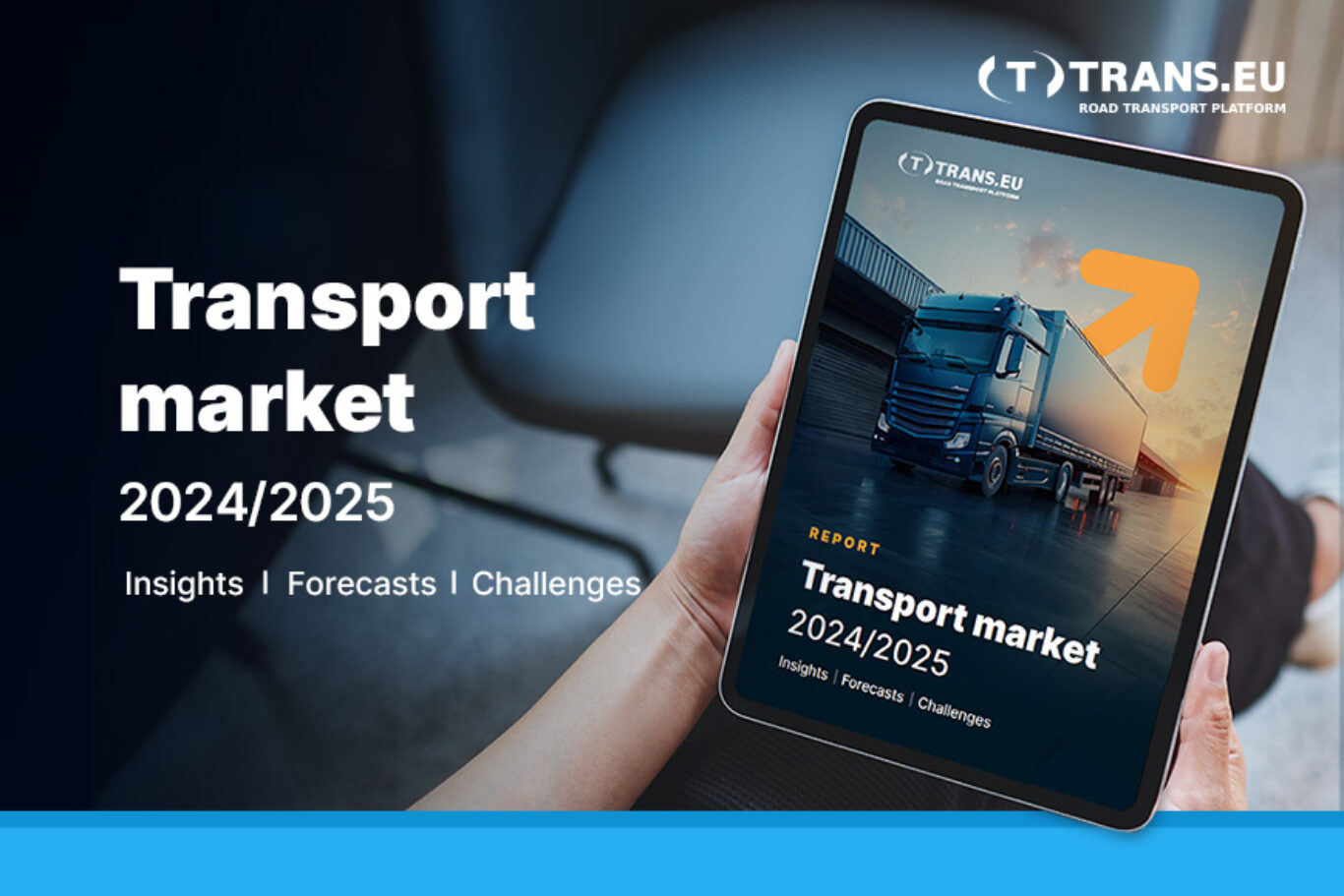 Download the report: Transport Market 2024/2025. Insights, Forecasts ...